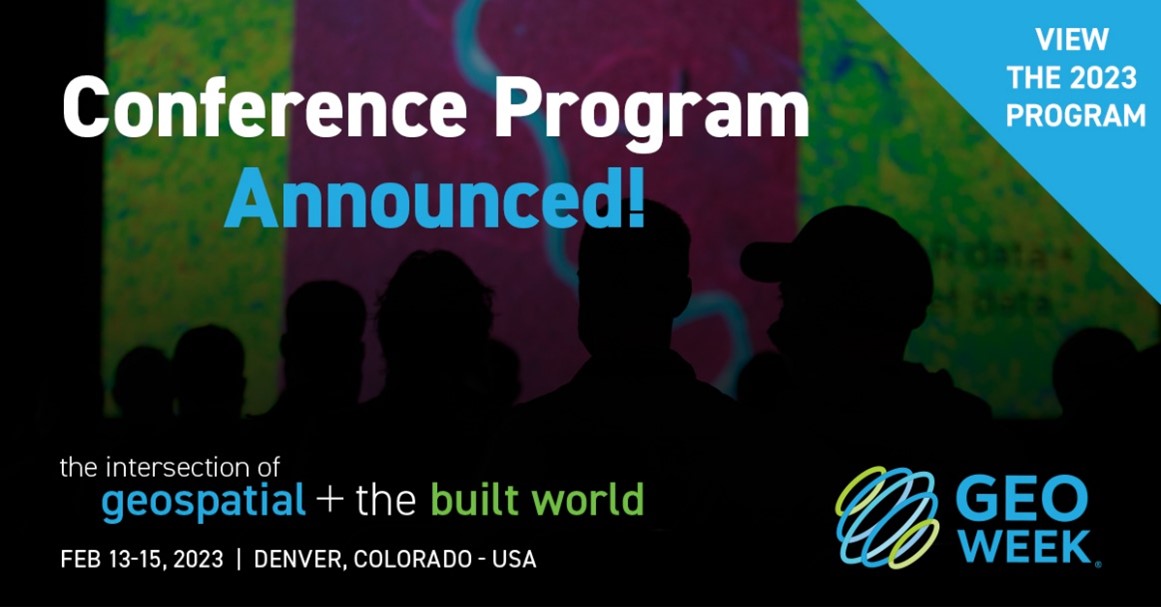 Geo Week Conference Program Announced | Geo Week News | Lidar, 3D, and ...