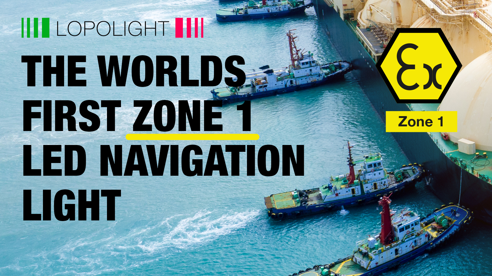 Lighting the way in hazardous seas: Lopolight's revolutionary ex ...
